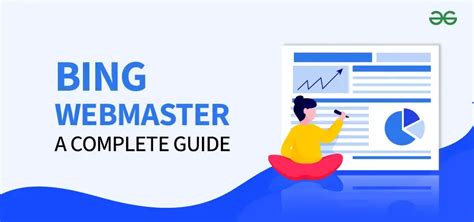 Bing Webmaster A Complete Guide Geeksforgeeks