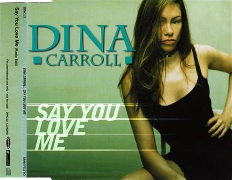 Dina Carroll Say You Love Me Lyrics Genius Lyrics