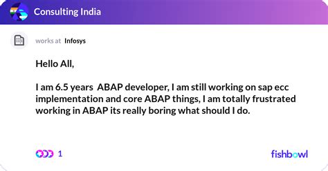 Hello All I Am 6 5 Years ABAP Developer I Am S Fishbowl
