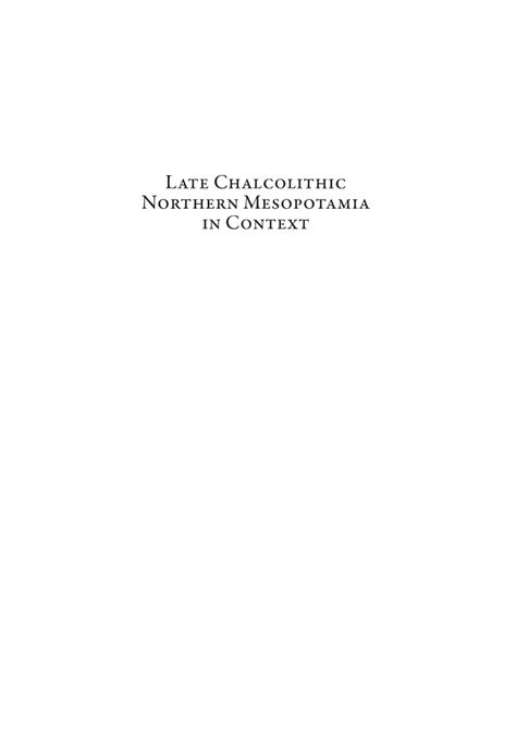 Pdf Late Chalcolithic Northern Mesopotamia In Context