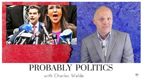 Charles Welde On Linkedin Probably Politics Ep 5 Gaetz And Boebert