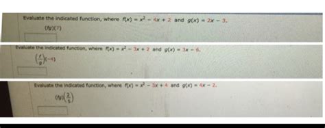 Solved Evaluate The Indicated Function Where F X
