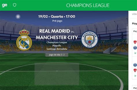 Real Madrid X Manchester City Ao Vivo Onde Assistir Ao Jogo Da Champions