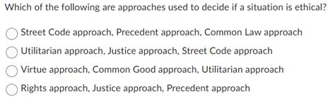 Solved Which Of The Following Are Approaches Used To Decide