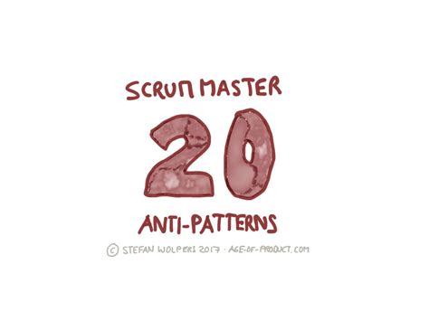 Scrum Master Anti Patterns 20 Signs Your Scrum Master Needs Help