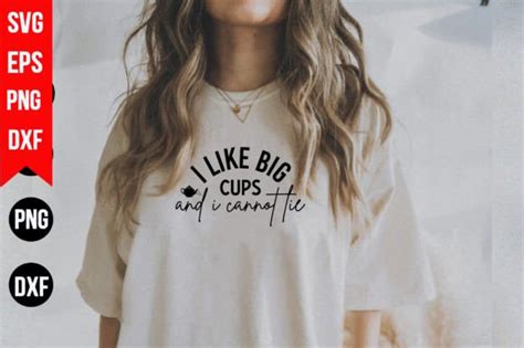 I Like Big Cups And I Cannot Lie Graphic By Biplab Studio · Creative
