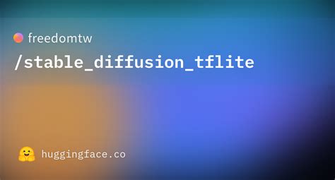 Sd Text Encoder Fixed Batch Tflite Freedomtw Stable Diffusion Tflite At Main