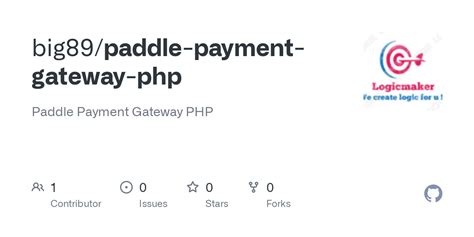 GitHub Big Paddle Payment Gateway Php Paddle Payment Gateway PHP