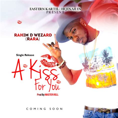 Stream Rahim De Wezard Kiss For You Djrell Extended By Master Rell