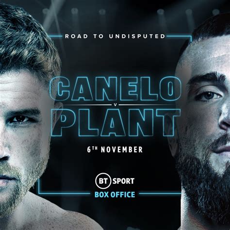 Canelo Vs Plant LIVE On BT Sport Box Office In UK East Side Boxing News