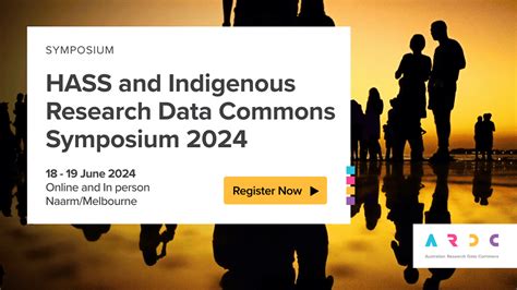 Hass And Indigenous Research Data Commons Symposium 2024 Ardc