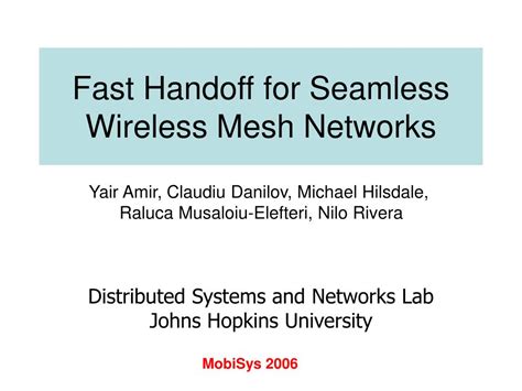 Ppt Fast Handoff For Seamless Wireless Mesh Networks Powerpoint Presentation Id437404