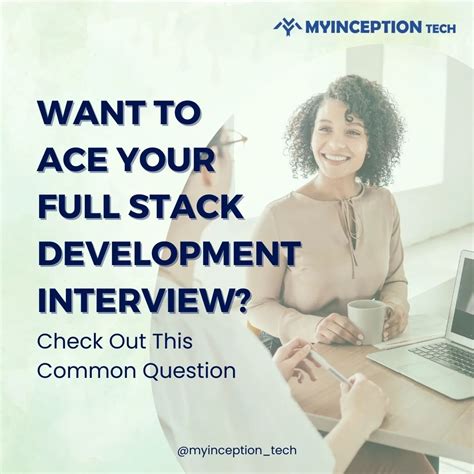 Myinception Tech On Linkedin Fullstackinterview Interviewtips
