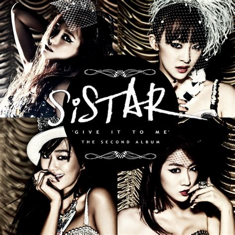 Sistar Give It To Me Wallpaper Sistar Give It To Me Wallpaper
