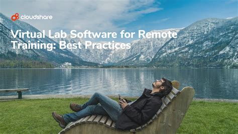 virtual lab software for remote training best practices