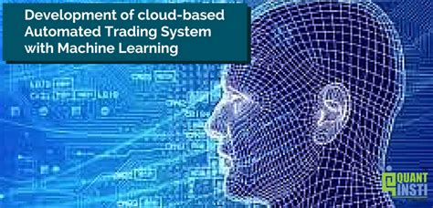 Development Of Cloud Based Automated Trading System With Ml Epat Project