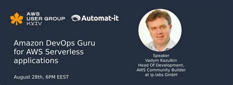 How To Use Devops Guru For Serverless Applications Aws User Group Kyiv Posted On The Topic
