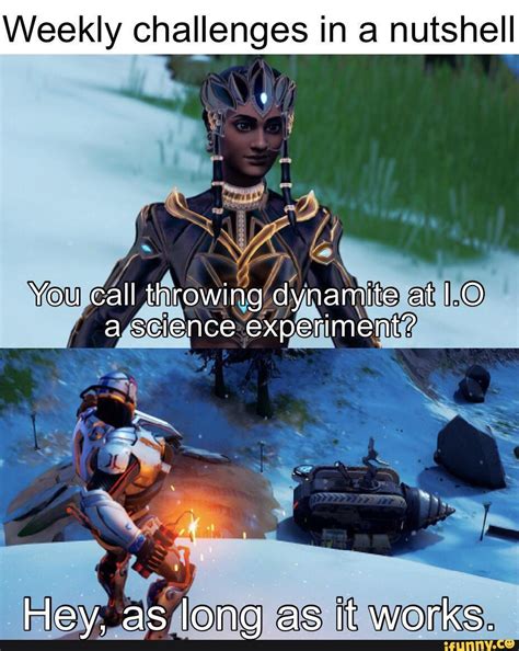 Weekly Challenges In A Nutshell You Call Throwing Dynamite At Lo A