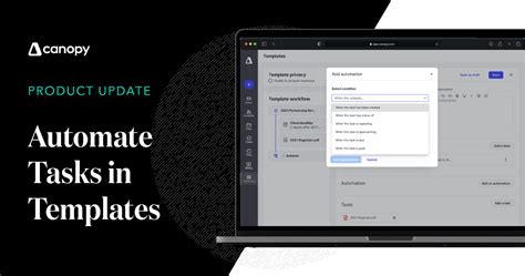 Save More Time With Canopys Automated Workflow Templates Canopy
