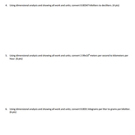 Solved Using Dimensional Analysis And Showing All Work And Chegg
