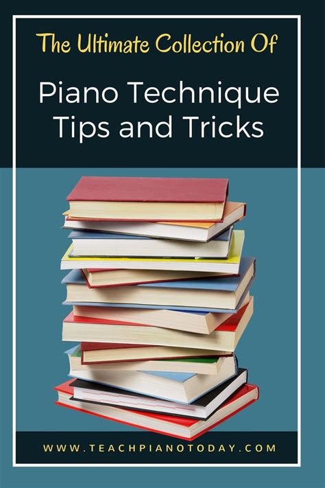 A Piano Teachers Cheat Sheet For Teaching Technique Piano Teaching