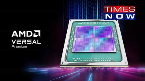Breaking Boundaries Amds World Largest Adaptive Soc Accelerates Chip Design Technology