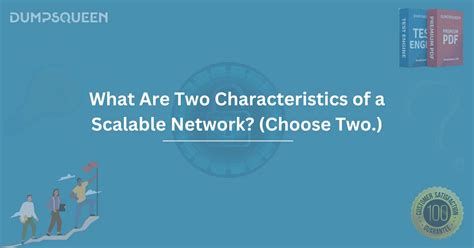 What Are Two Characteristics Of A Scalable Network Choose Two Learn More