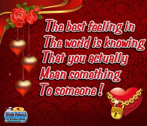 The Best Feeling In The World Is Knowing That You Actually Mean