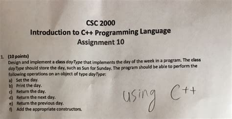 Solved Design And Implement A Class Daytype That Implements