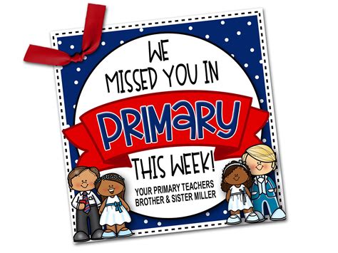 We Missed You In Primary Drop By T Tags Primary Teacher Printable