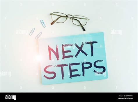 Inspiration Showing Sign Next Steps Word For Numper Of Process Going