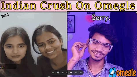 Indian Crush On Omegle Naughty Girls On Omegle Omegle Girls