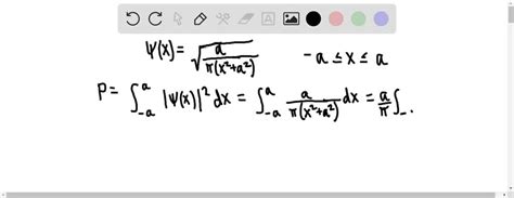 SOLVED The wave function for a quantum particle is ψ x a π x 2 a