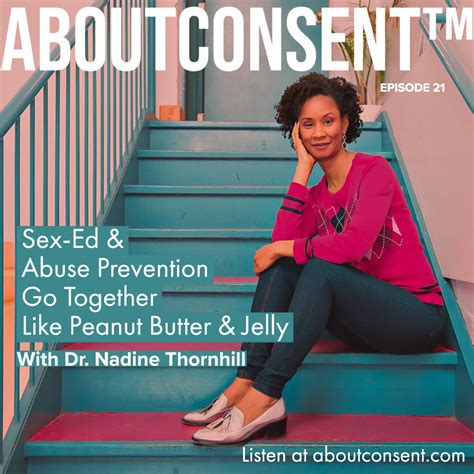 Ep 21 Sex Ed As Part Of Abuse Prevention Education Aboutconsent™
