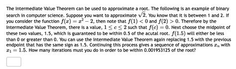 Solved The Intermediate Value Theorem Can Be Used To