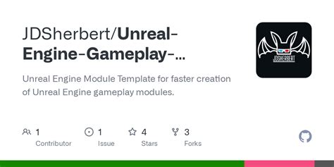 github jdsherbert unreal engine gameplay module template unreal