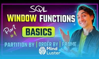 Learn SQL Window Functions Basics Partition By Order By Frame SQL Course 3 - Mind Luster