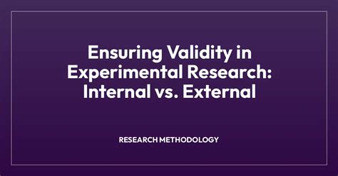 Ensuring Validity In Experimental Research Internal Vs External Lis Library And Information