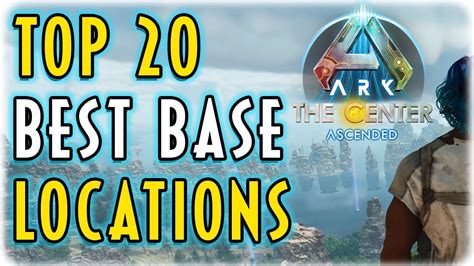 The Center Tour Explore The Top 20 Best Pve Base Locations In Ark