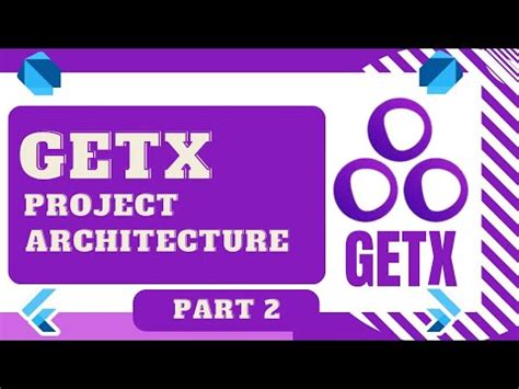 Flutter GetX Project Architecture L Part 2 Flutter 3 Tutorial YouTube
