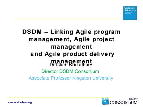 DSDM Linking Agile Program Management Agile Project Management And Agile Product Delivery