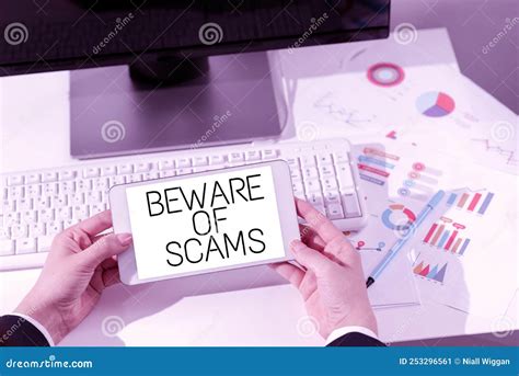 Text Showing Inspiration Beware Of Scams Business Concept Stay Alert