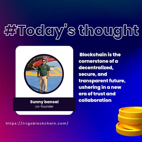 Sunny Bansal On Linkedin Sunnybansal Trigo Blockchain Thoughtoftheday