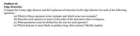 Solved Problem 13 Edge Detection Compare The Canny Edge