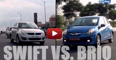 Honda Brio Vs Maruti Suzuki Swift Video Comparison Cartoq