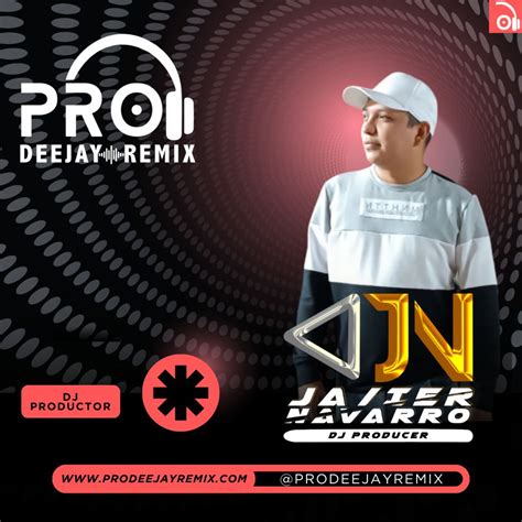Vale La Pena Intro Prodeejay Remix