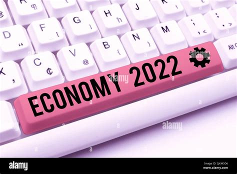 Text Showing Inspiration Economy 2022 Concept Meaning State Of Wealth