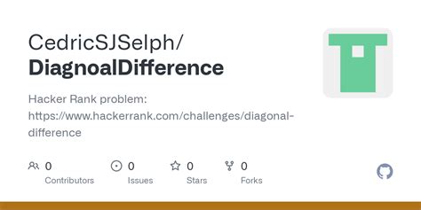 Github Cedricsjselphdiagnoaldifference Hacker Rank Problem