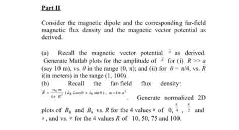 Solved Art Ii Consider The Magnetic Dipole And The