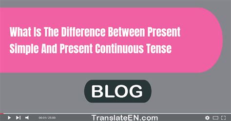 What Is The Difference Between Present Simple And Present Continuous Tense